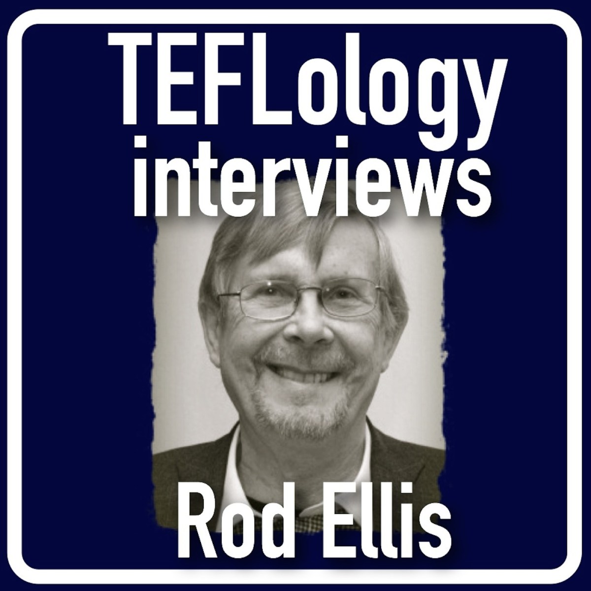 TEFL Interviews 3: Rod Ellis on Task-Based Teaching and Second Language ...