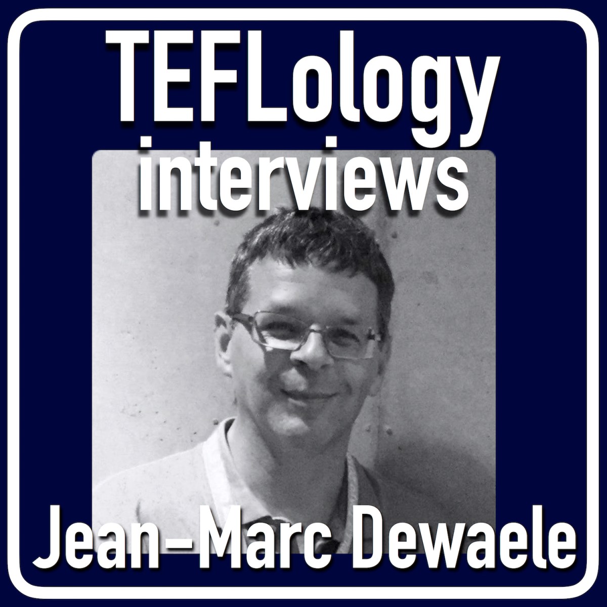TEFL Interviews 47: Jean-Marc Dewaele on Multilingualism – The ...