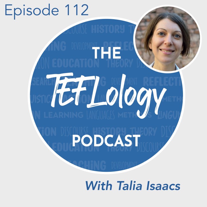 112: Language Assessment with Talia Isaacs – The TEFLology Podcast